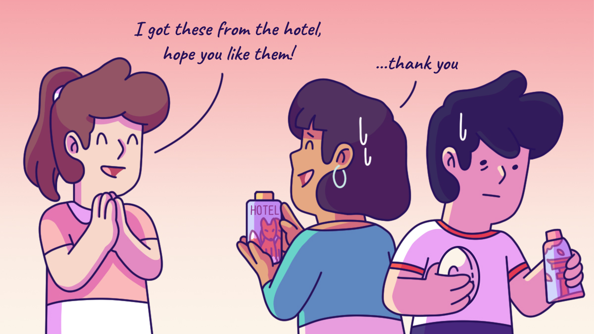 I Like Taking Free Hotel Amenities And Giving Them As Gifts To Friends ...